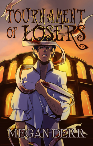Review: Tournament of Losers by Megan Derr – superstardrifter
