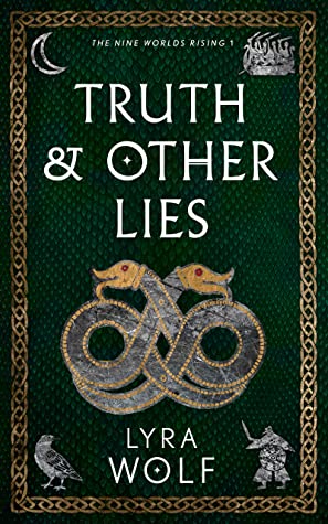 SPFBO Review: Truth and Other Lies by Lyra Wolf – superstardrifter