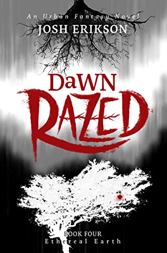 Review: Dawn Razed by Josh Erikson – superstardrifter